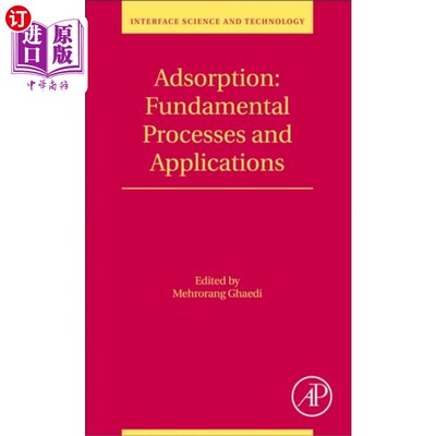 海外直订Adsorption: Fundamental Processes and Applicatio... 吸附：基本过程和应用