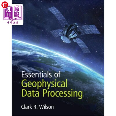 海外直订Essentials of Geophysical Data Processing 地球物理数据处理要领“，