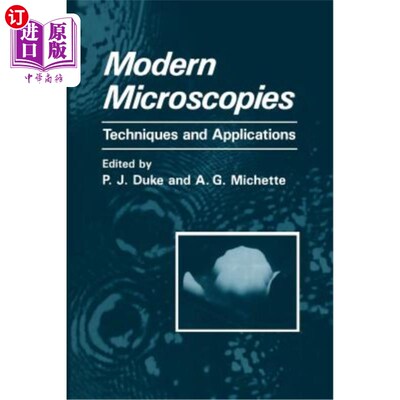 海外直订Modern Microscopies: Techniques and Applications 现代微拷贝：技术与应用
