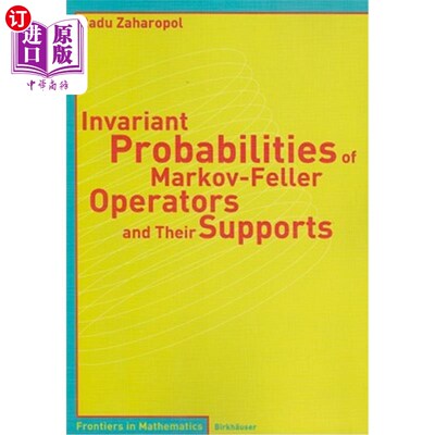 海外直订Invariant Probabilities of Markov-Feller Operators and Their Supports Markov-Feller算子的不变概率及其支持度