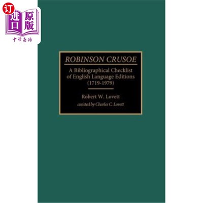 海外直订Robinson Crusoe: A Bibliographical Checklist of English Language Editions (1719- 鲁滨逊漂流记：英文版书目检