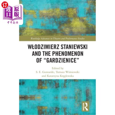 海外直订Wlodzimierz Staniewski and the Phenomenon of 