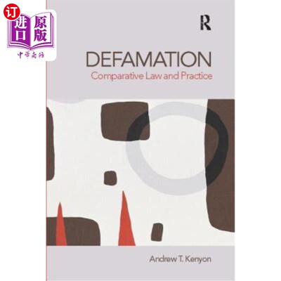 海外直订Defamation: Comparative Law and Practice 诽谤:比较法与实践