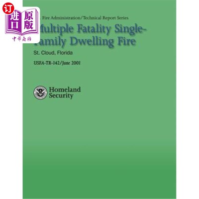 海外直订Multiple Fatality Single-Family Dwelling Fire- St. Cloud, Florida