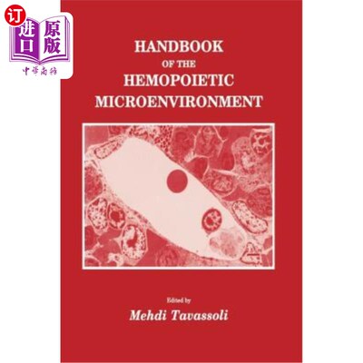 海外直订医药图书Handbook of the Hemopoietic Microenvironment 造血微环境手册