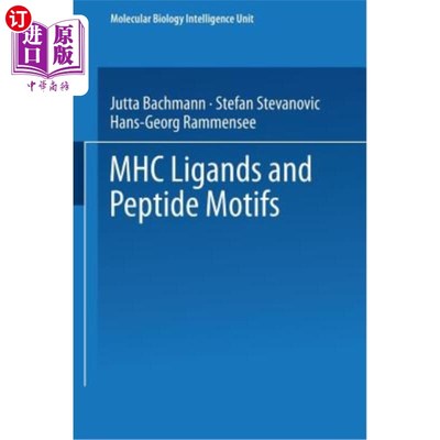 海外直订医药图书Mhc Ligands and Peptide Motifs Mhc配体和肽基序