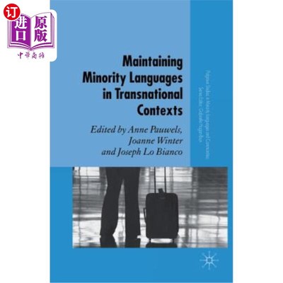 海外直订Maintaining Minority Languages in Transnational Contexts 在跨国环境中保持少数民族语言