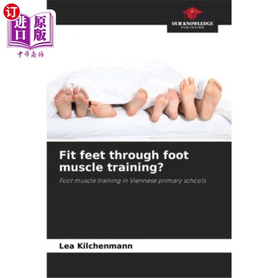 海外直订医药图书Fit feet through foot muscle training? 通过脚部肌肉训练来健身脚？