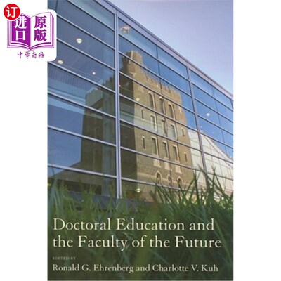 海外直订Doctoral Education and the Faculty of the Future 博士教育与未来的学院