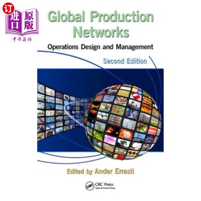 海外直订Global Production Networks: Operations Design and Management 全球生产:运营设计与管理