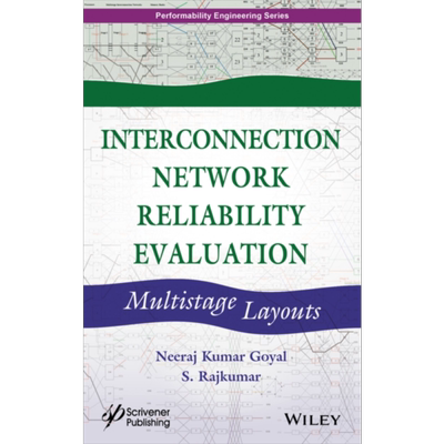 现货 互连网络可靠度评估 多阶段布局Interconnection Network Reliability Evaluation Multistage Layouts英文原版Neeraj Kumar