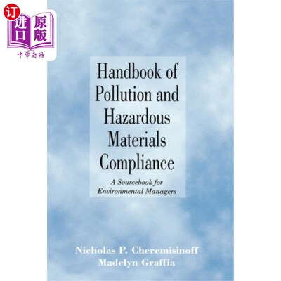 海外直订Handbook of Pollution and Hazardous Materials Co... 污染和有害物质合规手册