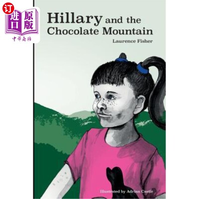 海外直订Hillary and the Chocolate Mountain 希拉里和巧克力山