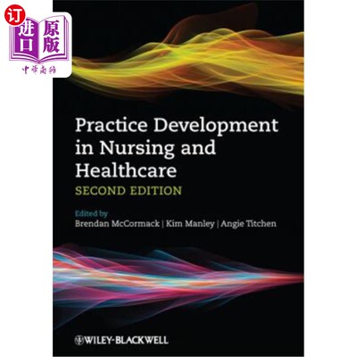 海外直订医药图书Practice Development in Nursing and Healthcare 护理与保健实践发展