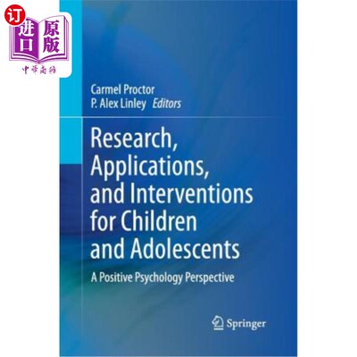 海外直订Research, Applications, and Interventions for Children and Adolescents: A Positi 儿童和青少年的研究、应用和