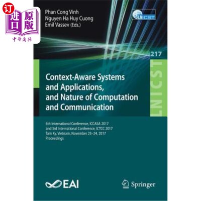 海外直订Context-Aware Systems and Applications, and Nature of Computation and Communicat 上下文感知系统和应用，以及