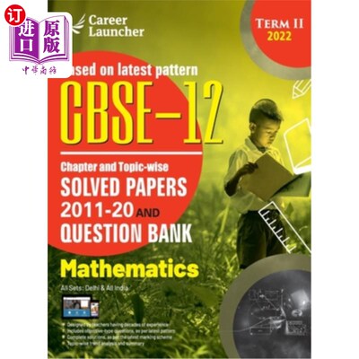 海外直订CBSE Class XII 2022 - Term II: Chapter and Topic-wise Solved Papers 2011-2020 &  CBSE十二年级20