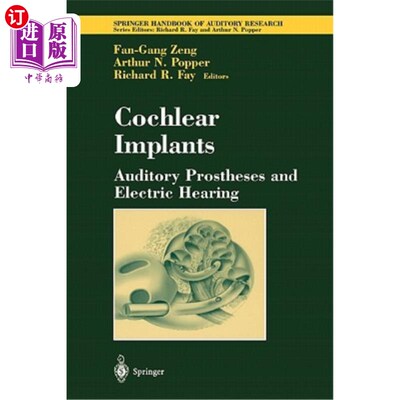 海外直订医药图书Cochlear Implants: Auditory Prostheses and Electric Hearing 人工耳蜗:听觉假体和电听力