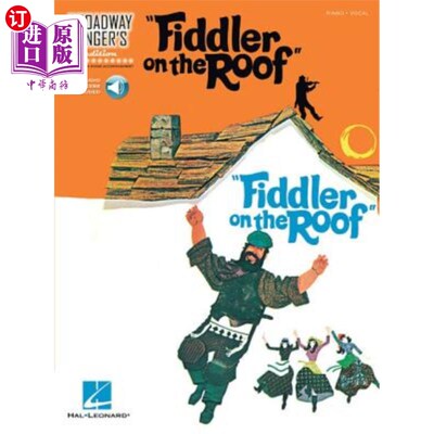 海外直订Fiddler on the Roof: Broadway Singer's Edition 屋顶上的小提琴手：百老汇歌手版