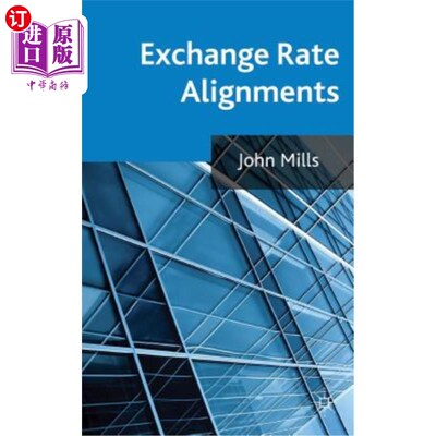 海外直订Exchange Rate Alignments 汇率调整