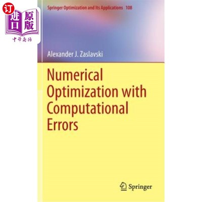 海外直订Numerical Optimization with Computational Errors 带计算误差的数值优化