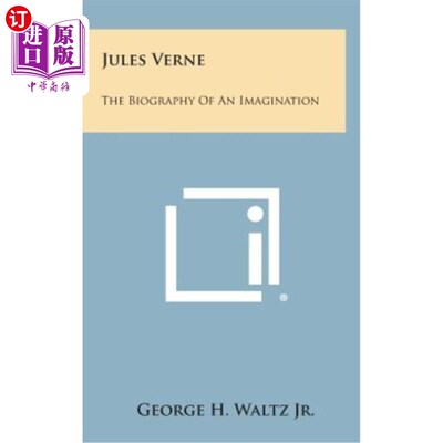 海外直订Jules Verne: The Biography of an Imagination 儒勒·凡尔纳：想象的传记