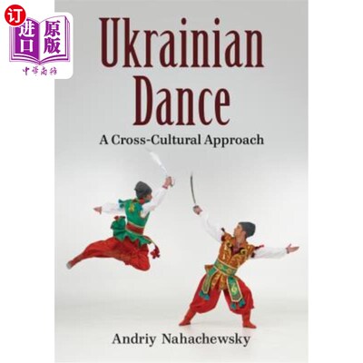 海外直订Ukrainian Dance: A Cross-Cultural Approach 乌克兰舞蹈：跨文化的方法
