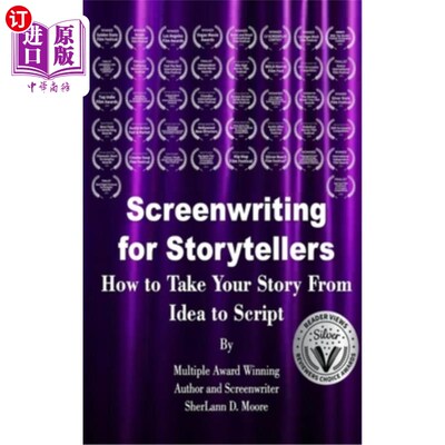 海外直订Screenwriting for Storytellers How to Take Your Story From Idea to Script 如何把你的故事从想法变成剧本