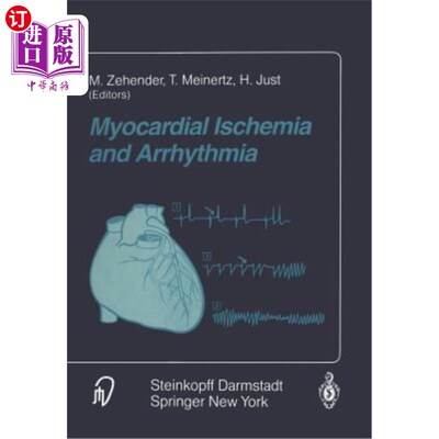 海外直订医药图书Myocardial Ischemia and Arrhythmia: Under the Auspices of the Society of Coopera 心肌缺血与心律失常