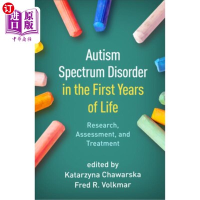 海外直订医药图书Autism Spectrum Disorder in the First Years of Life: Research, Assessment, and T 生命最初几年的自闭