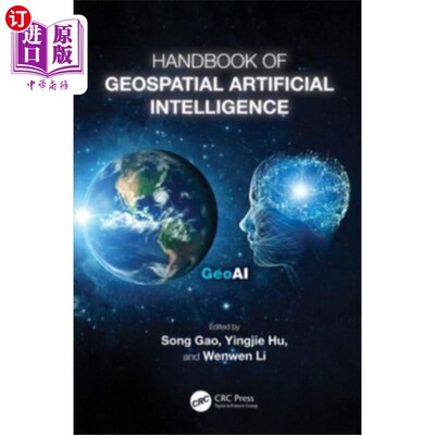 海外直订Handbook of Geospatial Artificial Intelligence 地理空间人工智能手册