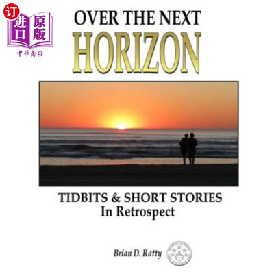海外直订Over the Next Horizon: In Retrospect 展望未来：回顾