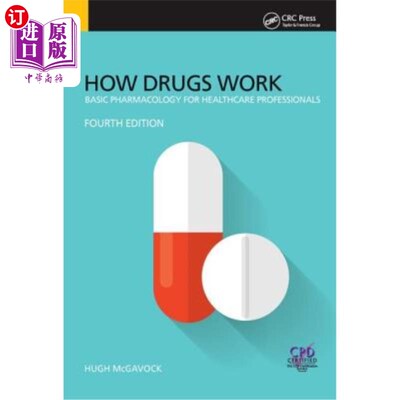 海外直订医药图书How Drugs Work: Basic Pharmacology for Health Professionals, Fourth Edition 药物如何工作:卫生专业人