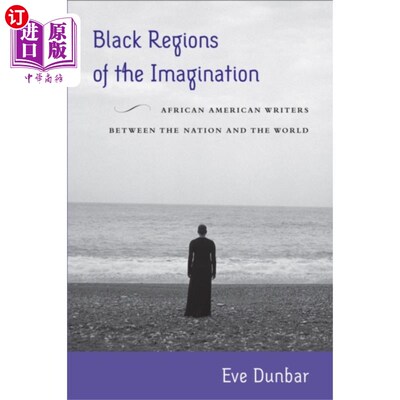 海外直订Black Regions of the Imagination 想象的黑色区域