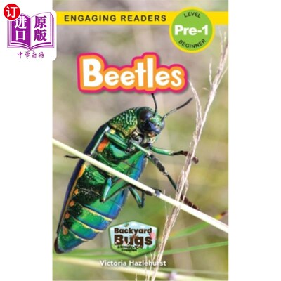 海外直订Beetles: Backyard Bugs and Creepy-Crawlies (Engaging Readers, Level Pre-1) 甲虫:后院的虫子和爬行动物(吸引读