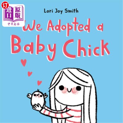 海外直订We Adopted a Baby Chick 我们收养了一只小鸡