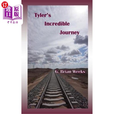 海外直订Tyler's Incredible Journey 泰勒不可思议的旅程