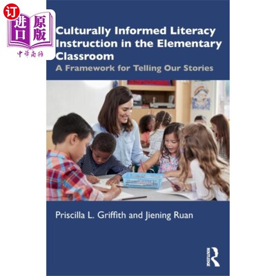 海外直订Culturally Informed Literacy Instruction in the ... 小学课堂文化知情素养教学