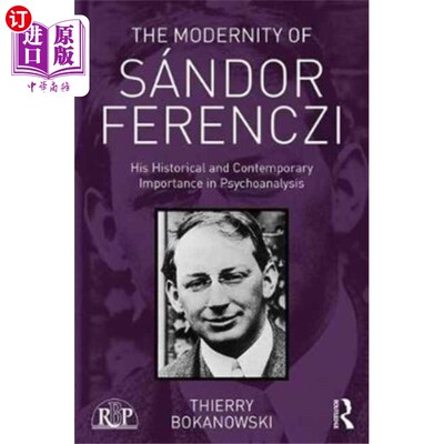 海外直订Modernity of Sandor Ferenczi Sandor Ferenczi 的现代性