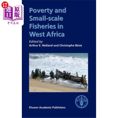 海外直订Poverty and Small-Scale Fisheries in West Africa 西非的贫困和小规模渔业