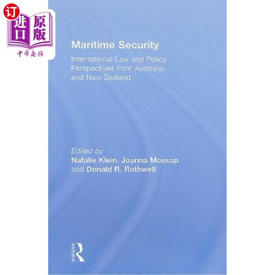 海外直订Maritime Security: International Law and Policy Perspectives from Australia and  海上安全：澳大利亚与新西兰
