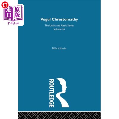 海外直订Vogul Chrestomathy 沃古尔·克雷斯托马蒂