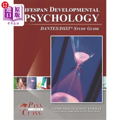 海外直订Lifespan Developmental Psychology DANTES/DSST Test Study Guide 寿命发展心理学DANTES/DSST测试学习指南