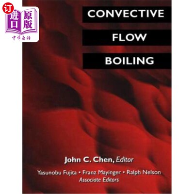 海外直订Convective Flow Boiling 对流流动沸腾