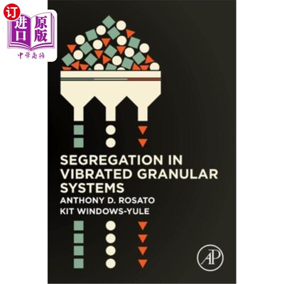 海外直订Segregation in Vibrated Granular Systems 振动颗粒系统中的偏析