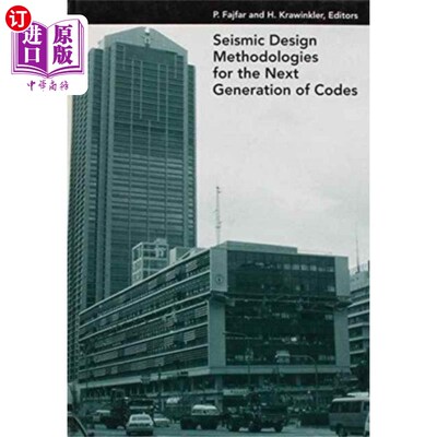 海外直订Seismic Design Methodologies for the Next Genera... 下一代规范的抗震设计方法