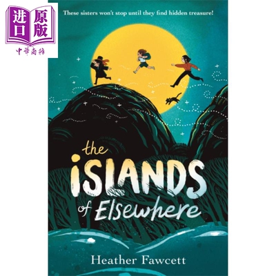 预售 别处之岛 The Islands of Elsewhere 英文原版 Heather Fawcett 奇幻冒险小说 成长故事【中商原版】