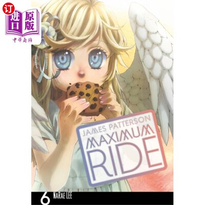 海外直订Maximum Ride: Manga Volume 6 Maximum Ride:漫画第6卷