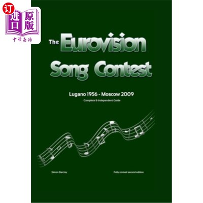海外直订The Complete & Independent Guide to the Eurovision Song Contest 2009 2009年欧洲歌唱大赛的完整和独立指南
