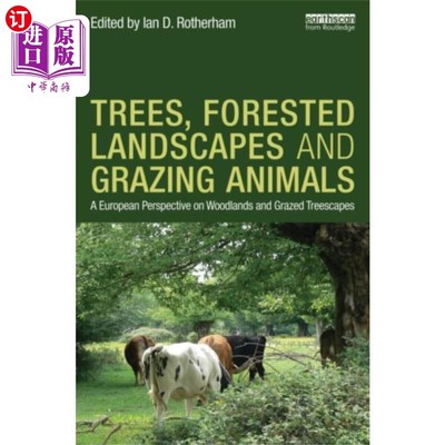 海外直订Trees, Forested Landscapes and Grazing Animals 树木、森林景观和食草动物